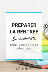 Préparer la rentrée : la check-liste pour une reprise plus zen – appytodo