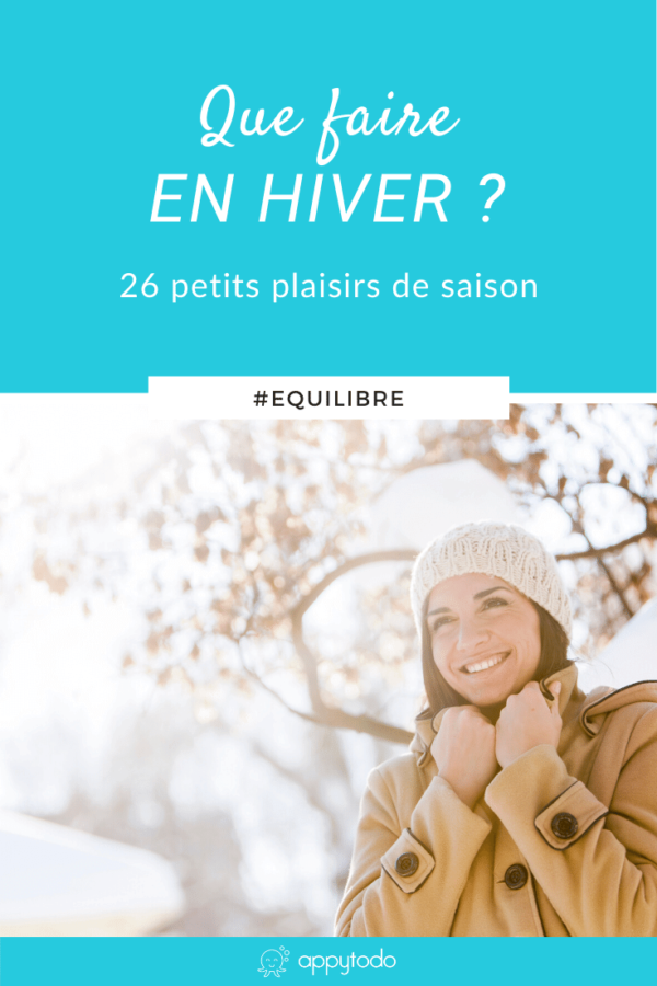 Que faire en hiver ? 26 idées d'activités pour profiter de la saison ...